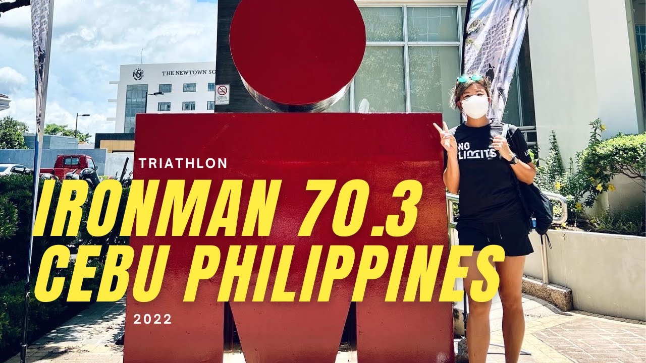 IRONMAN 70.3 CEBU Philippines 2022 PT.1│Triathlon│Asia│Race│ - YouTube