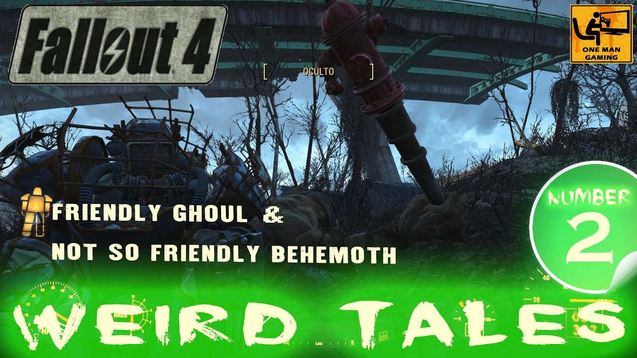 Fallout 4 - Weird Tales 2 - Friendly Ghoul & Not So Friendly Behemoth ...