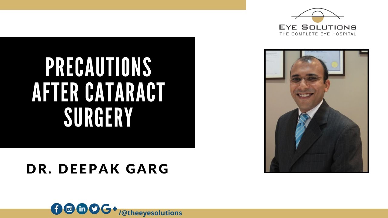 Precautions to Minimize Cataract Surgery Recovery Time - By Dr Deepak ...