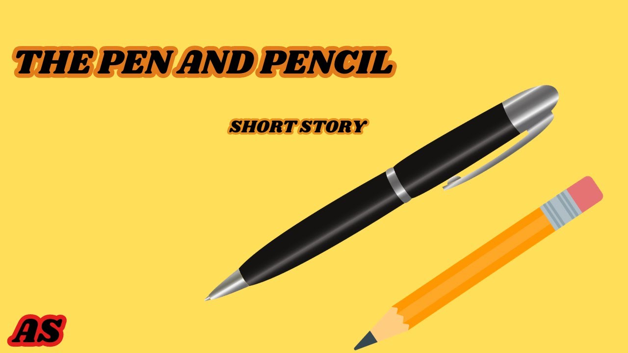 THE PENCIL AND THE PEN | Story in English | 1minute story | Moral story ...