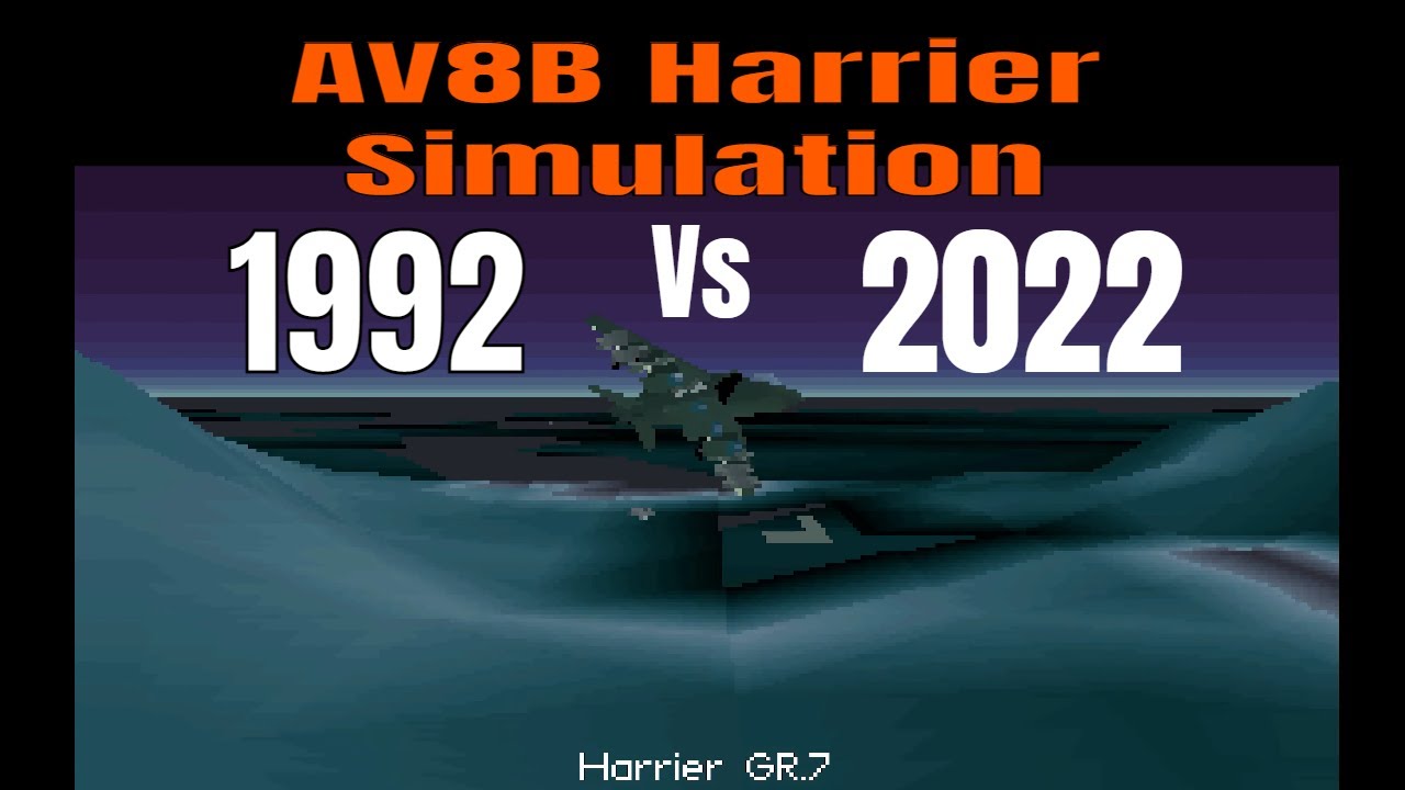 1992 Vs 2022 - AV8B Harrier Simulation Jump - YouTube