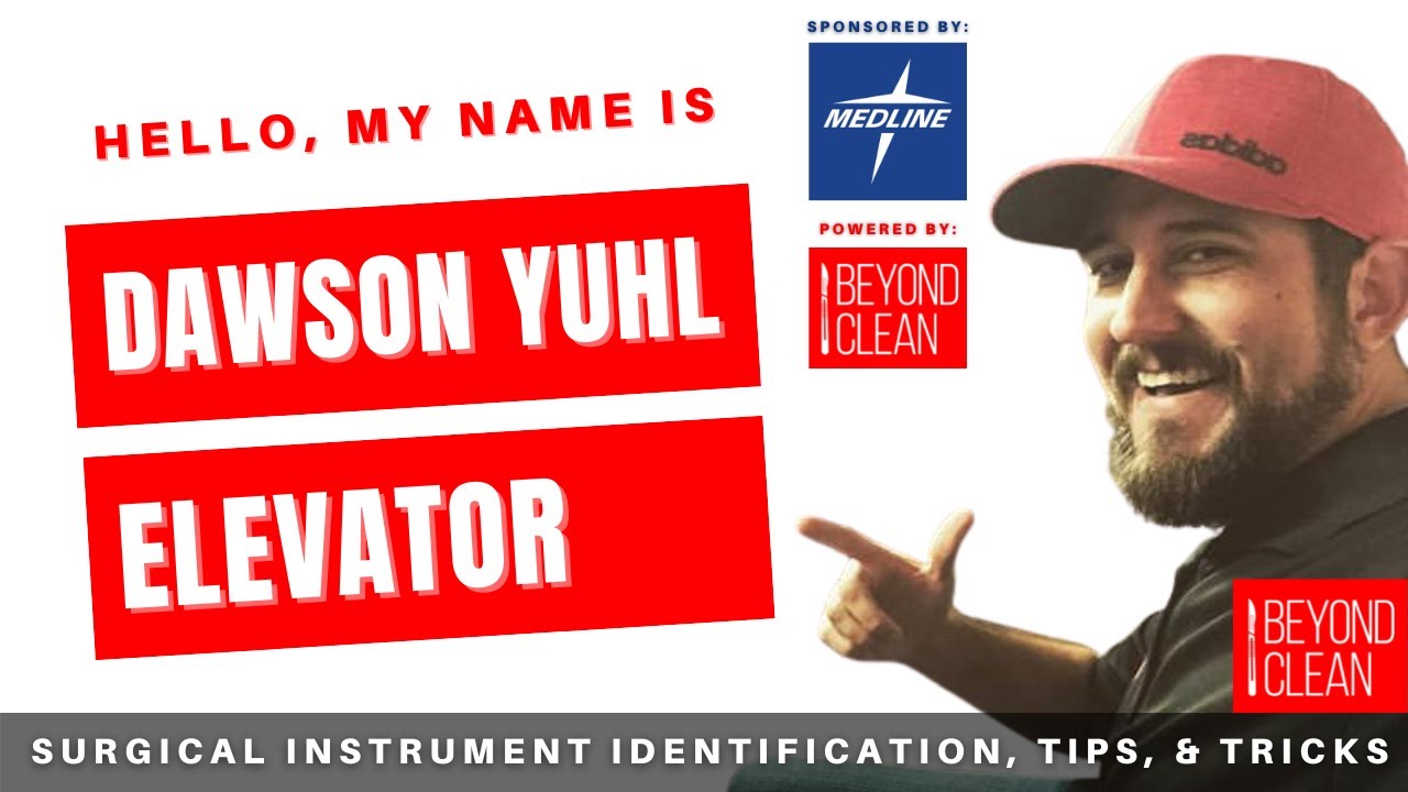 Hello, My Name is: Dawson Yuhl Elevator | Surgical Instruments | Beyond ...