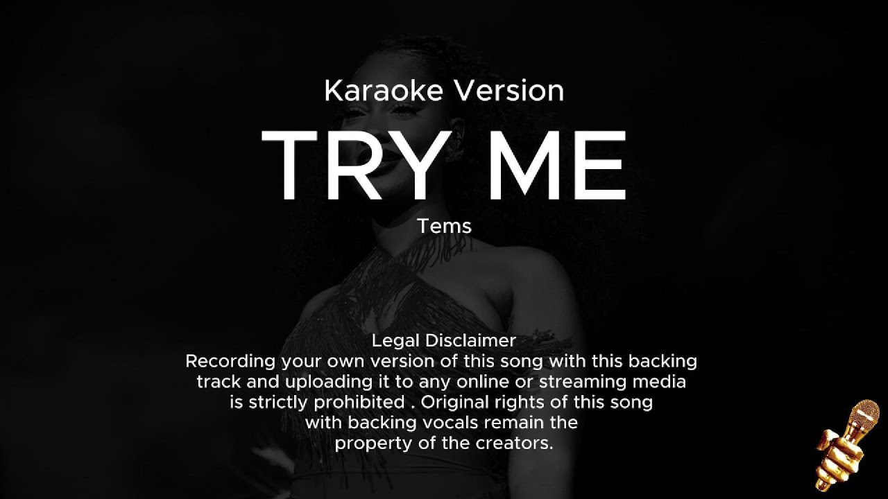 Tems - Try Me (Karaoke Version) - YouTube