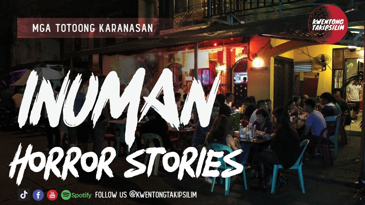 Inuman Horror Stories - Pinoy Tagalog Horror Stories (True Stories ...