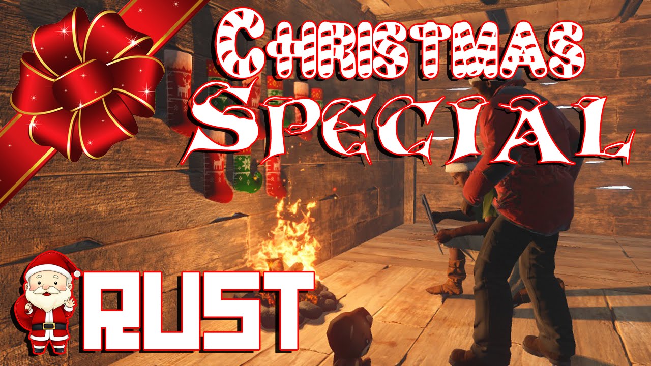 RUST: CHRISTMAS SPECIAL! - Episode 53 - YouTube