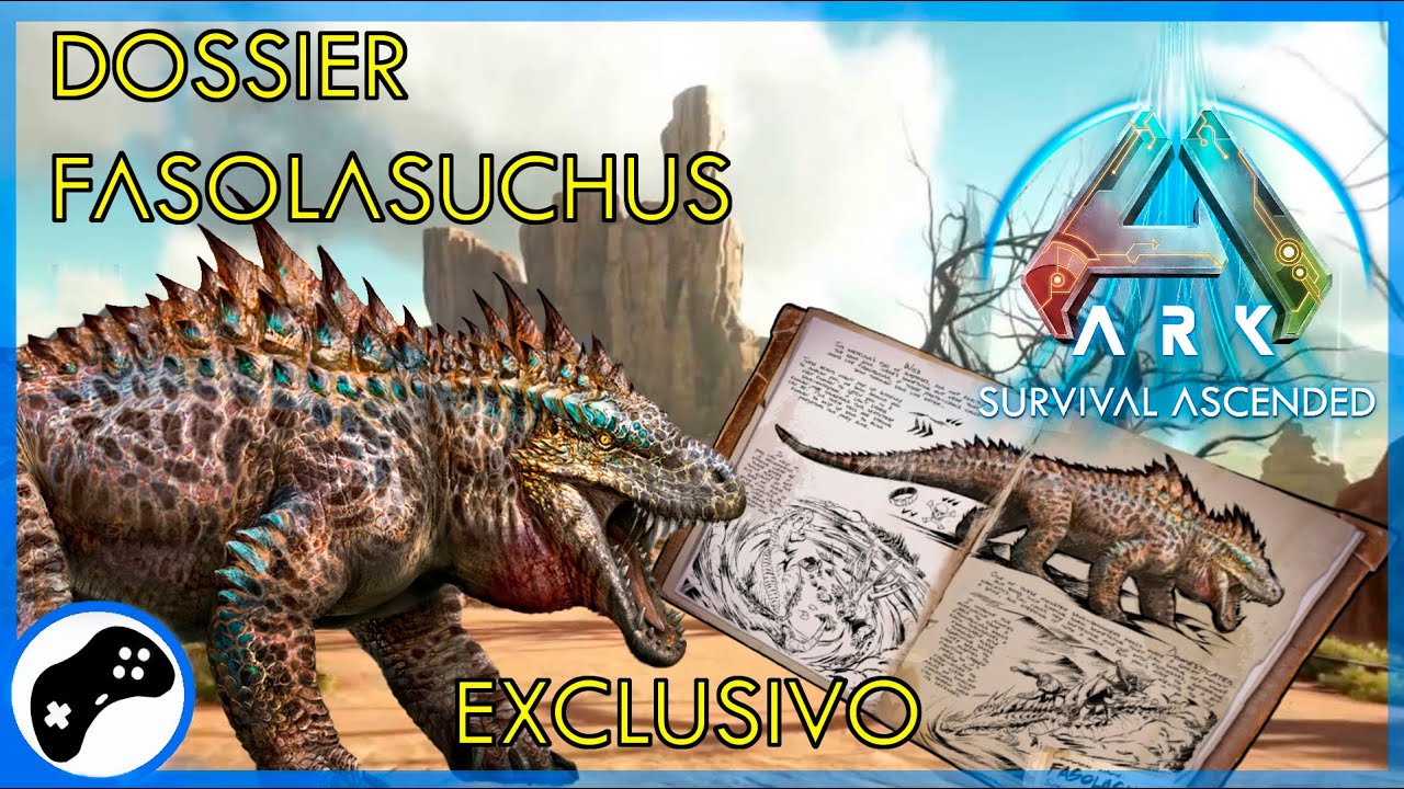 ARK SURVIVAL ASCENDED | DOSSIER FASOLASUCHUS - YouTube