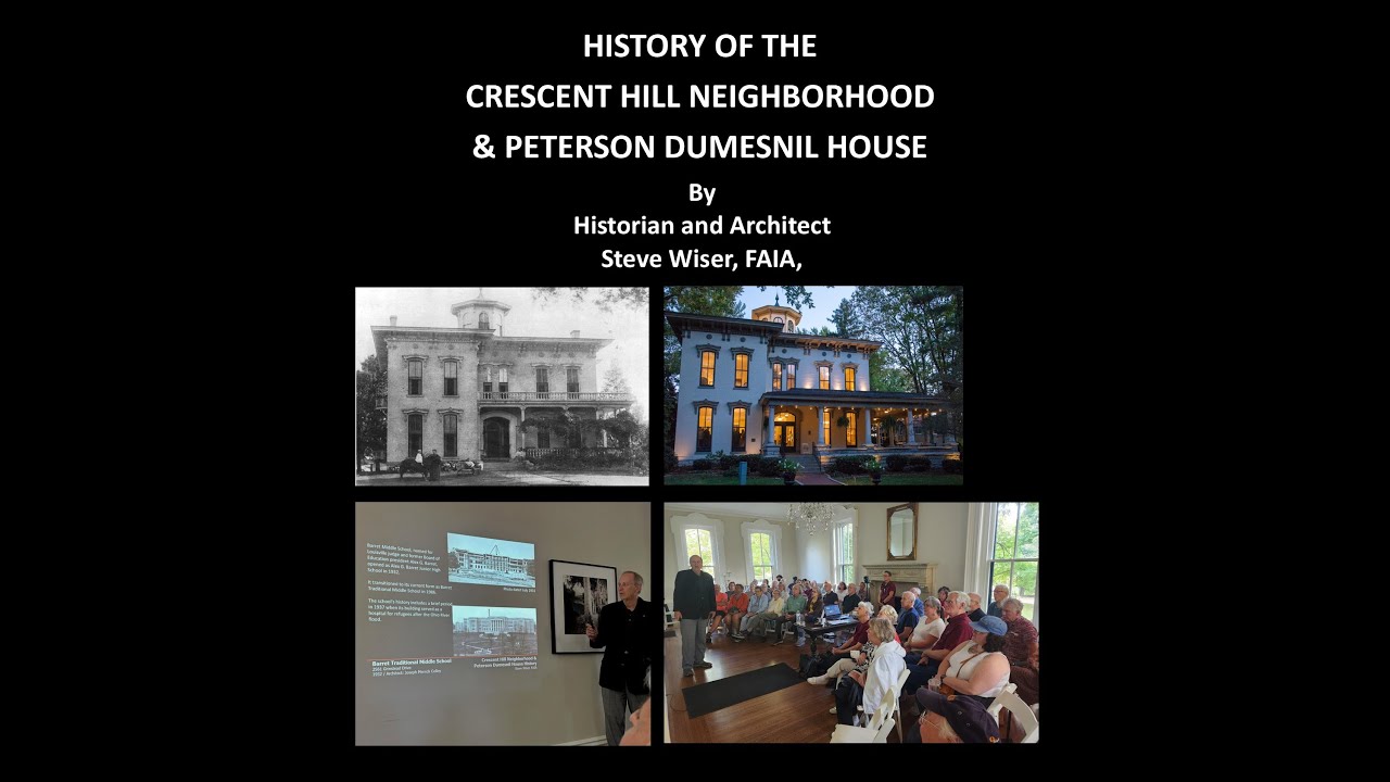 Crescent Hill Neighborhood & Peterson Dumesnil House History ...