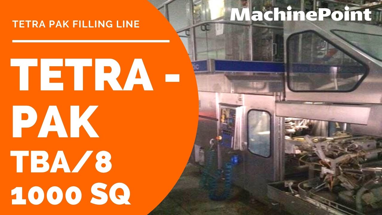 TETRA PAK TBA/8 1000 SQ Tetra Pak Filling Line | TETRA PAK Machines ...