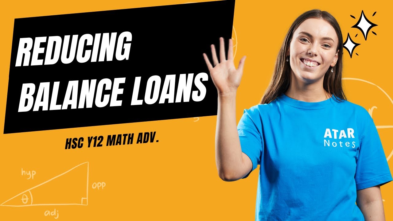 Reducing Balance Loans | HSC Year 12 Maths Advanced - YouTube