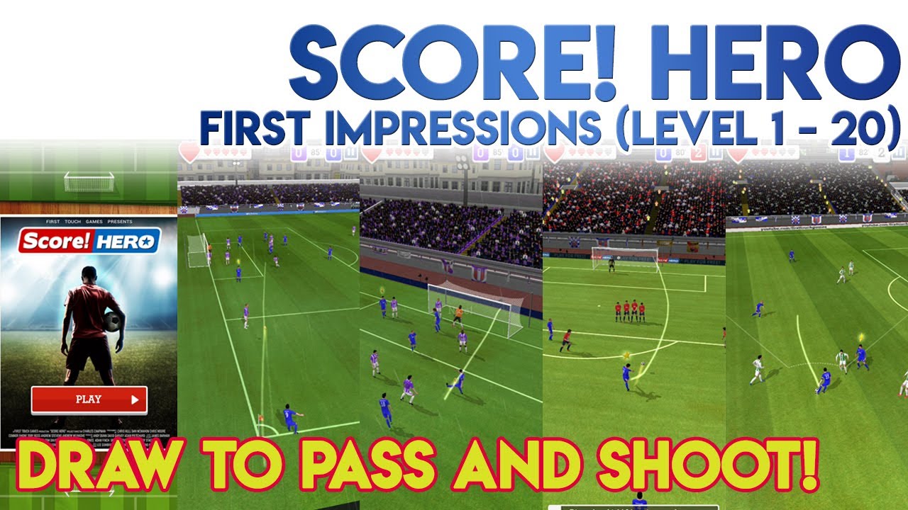 Score! Hero First Impressions Level 1 to 20 of Season 1 Gameplay ...