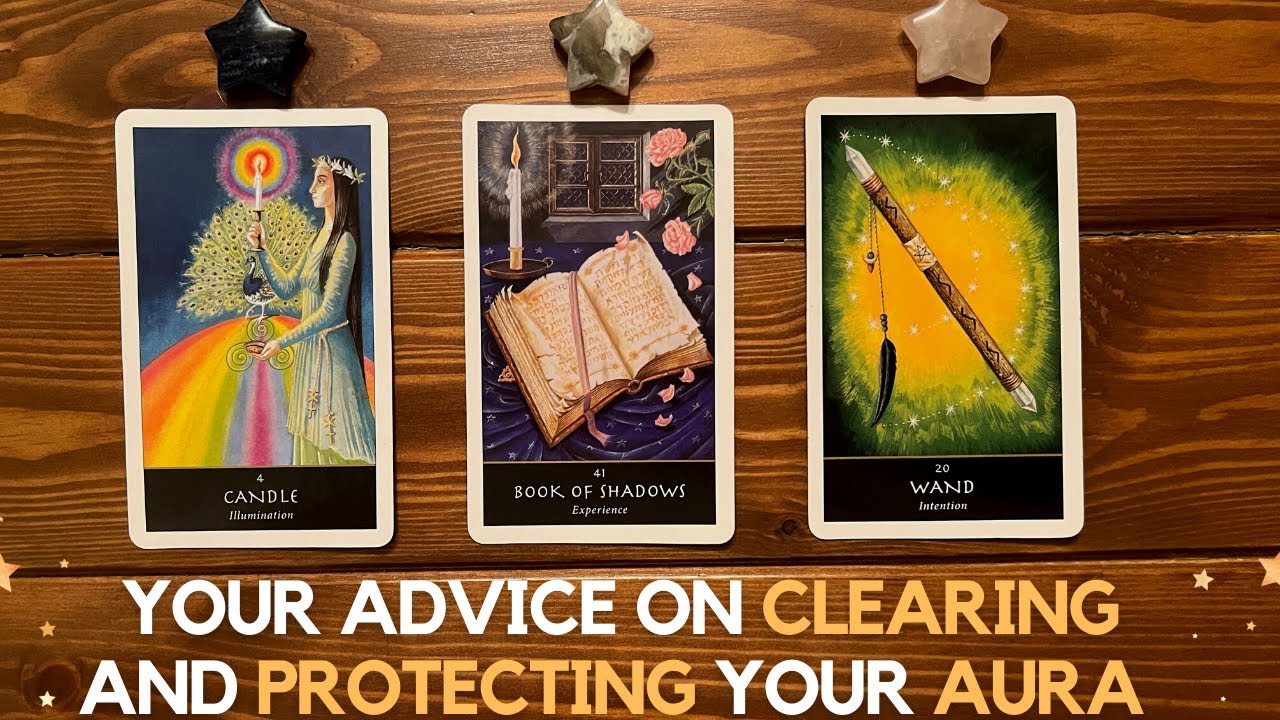 Your Advice On Clearing and Protecting Your Aura 🗣 😍 | Pick a Card ...