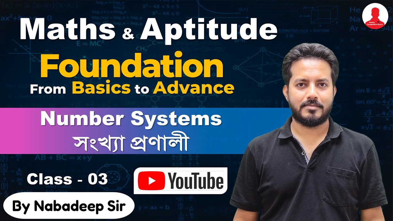 Maths & Aptitude - Foundation Class 3 😍 By Nabadeep Sir | Assam ...