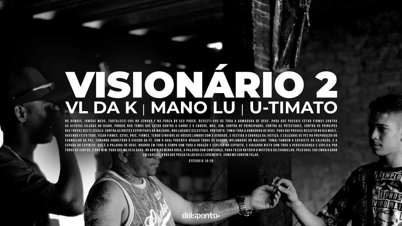 #visionário1 VISIONÁRIO 2 - VL DA K part: MANO LU MASCOTE U-TIMATO ...