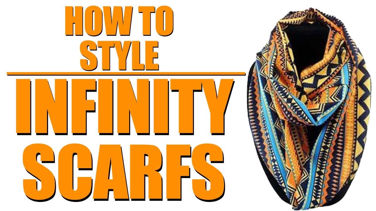 Ten Ways to Wear an Infinity Scarf | How To Style Tips - YouTube