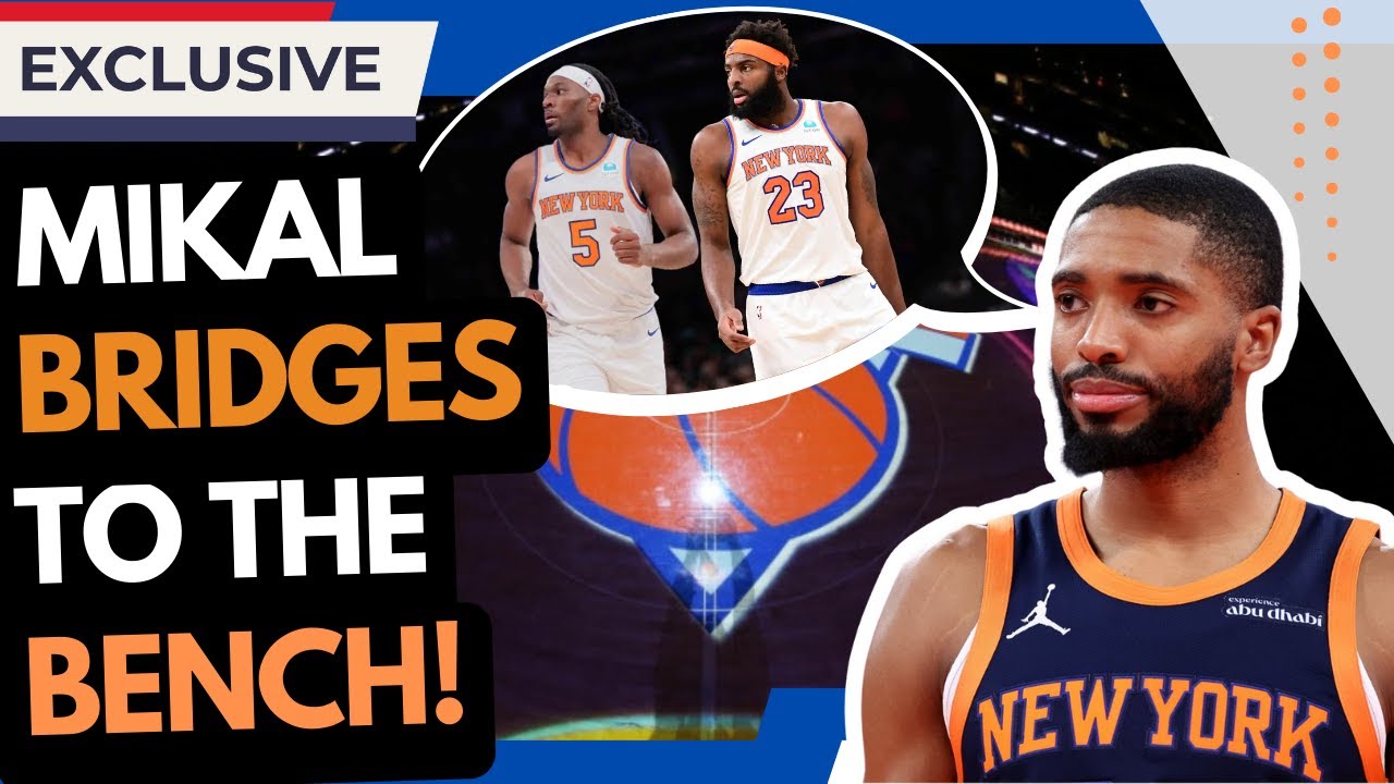 The One Reason Glaring Why Mikal Bridges May Go To Bench! - YouTube