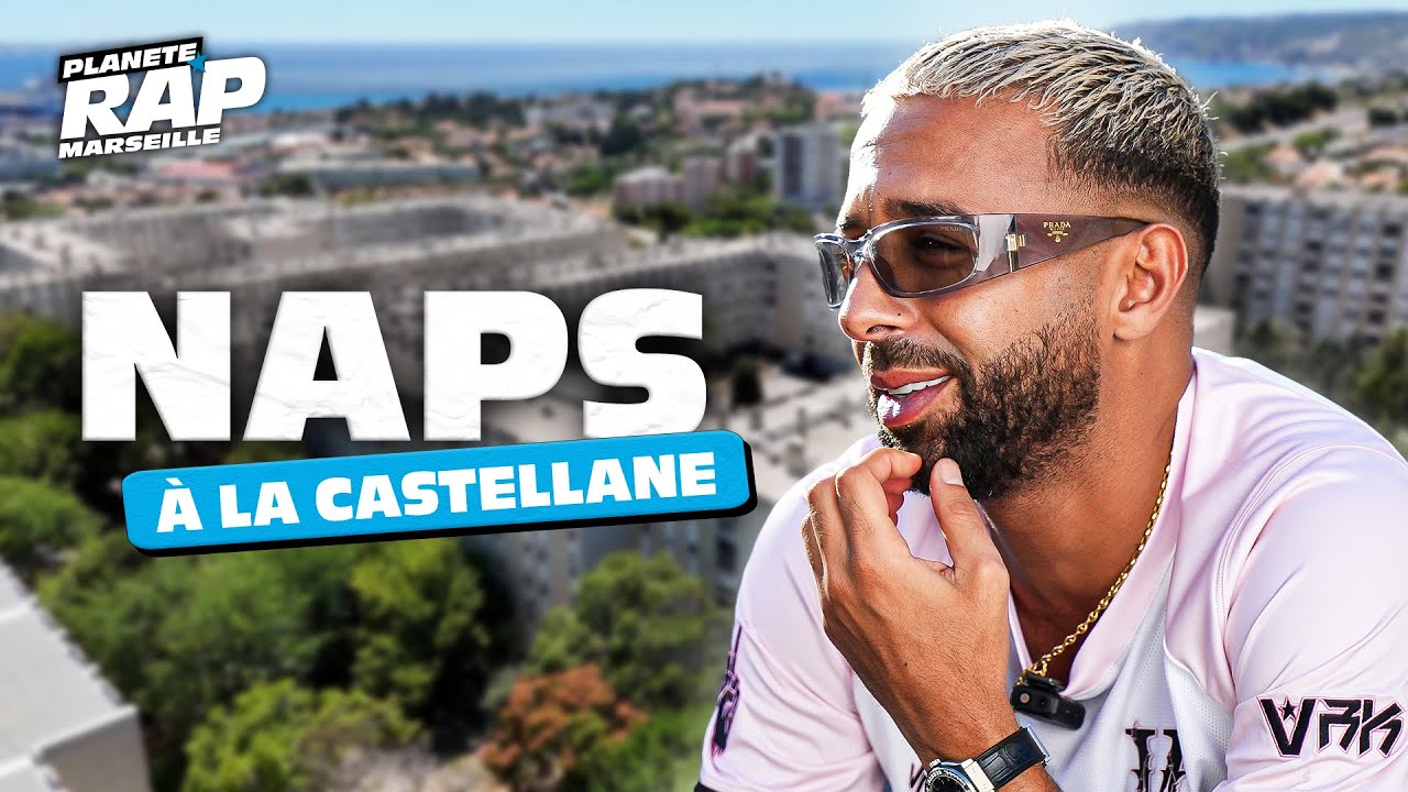 Naps : Une semaine Planète Rap à La Castellane ! (Avec Soso Maness, TK ...
