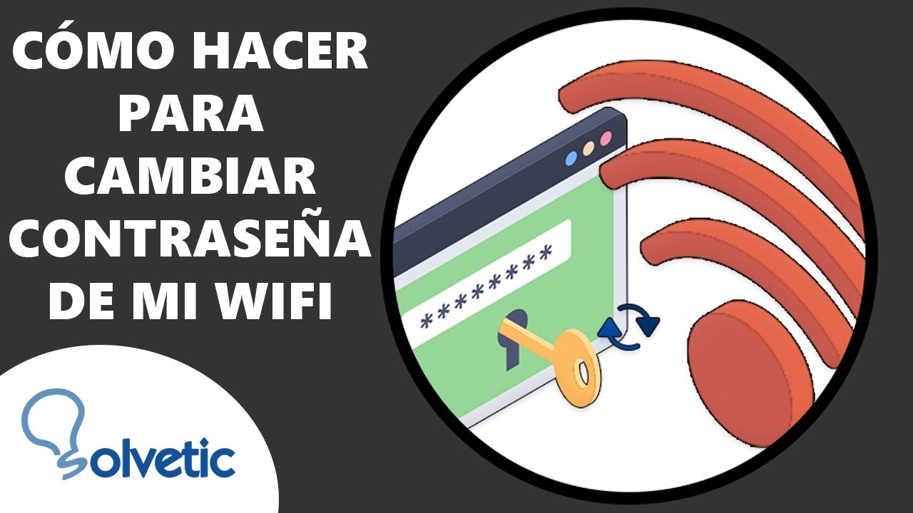Cómo Cambiar la Contraseña del WiFi - YouTube