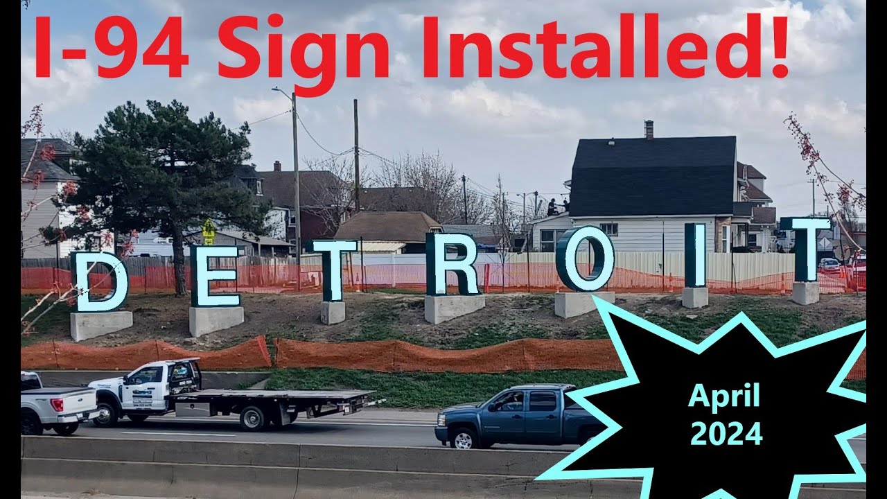 DETROIT'S I-94 (Hollywood Style) Welcome Sign Installed. More ...