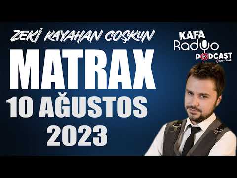 10 Ağustos 2023 MATRAX