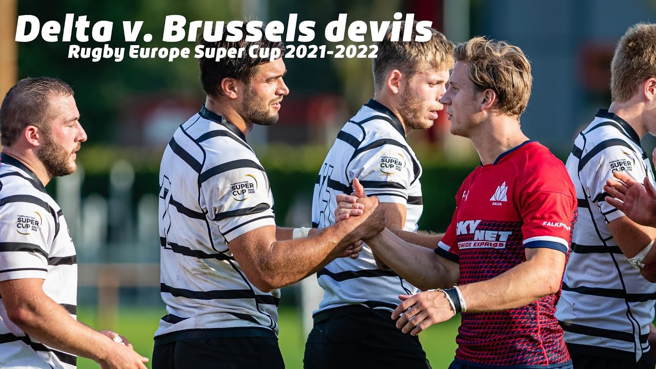 Delta v. Brussels Devils | Rugby Europe Super Cup 2021-2022 - YouTube