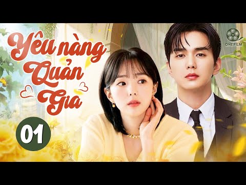 PHIM HÀN QUỐC | YÊU NÀNG QUẢN GIA - Tập 01 | Full Bộ Phim Hàn Quốc Ngôn Tình Lãng Mạn Hot Nhất 2025