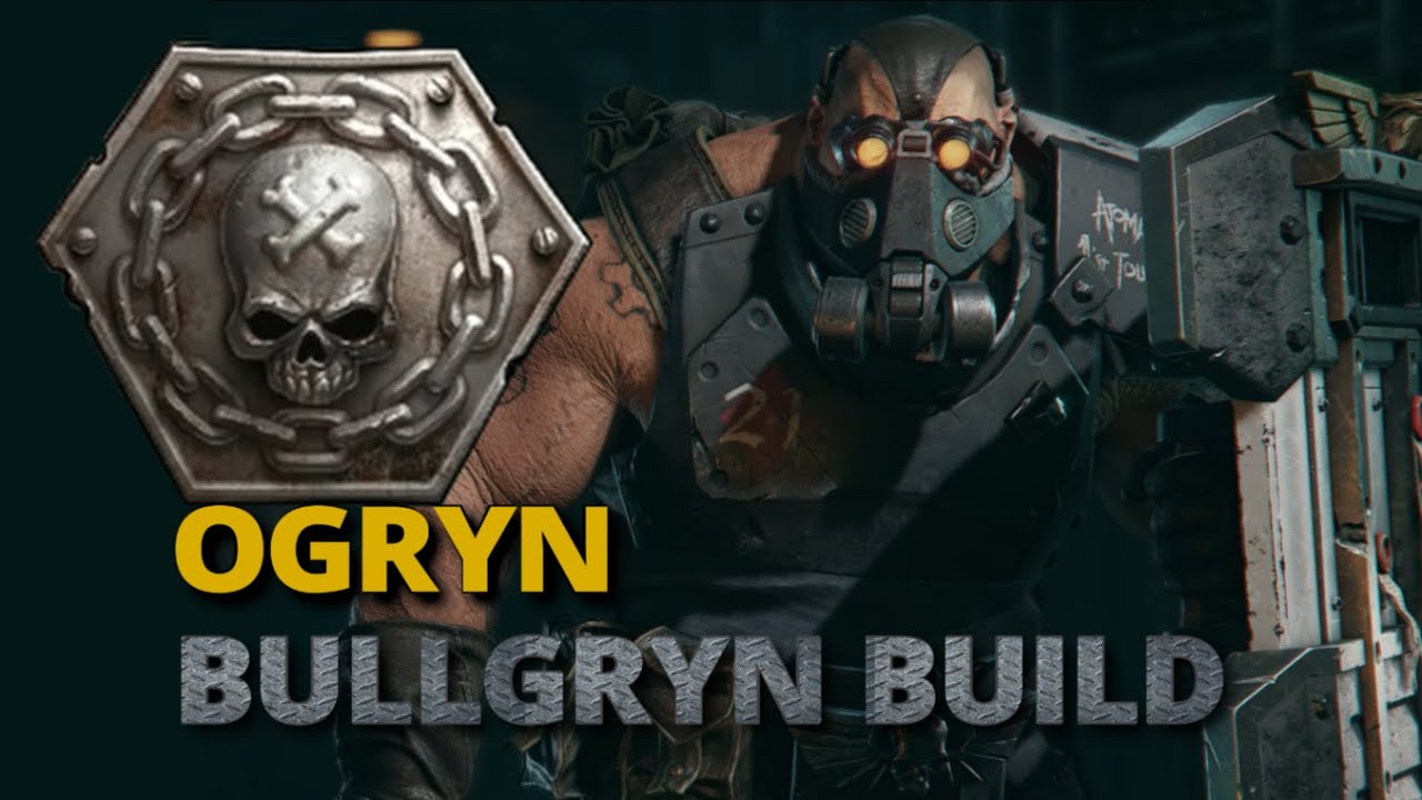Darktide: Ogryn Bullgryn Build - YouTube