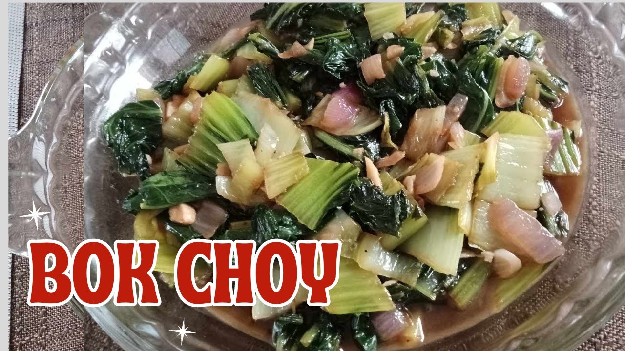 BOK CHOY - Filipino Style Recipe - YouTube