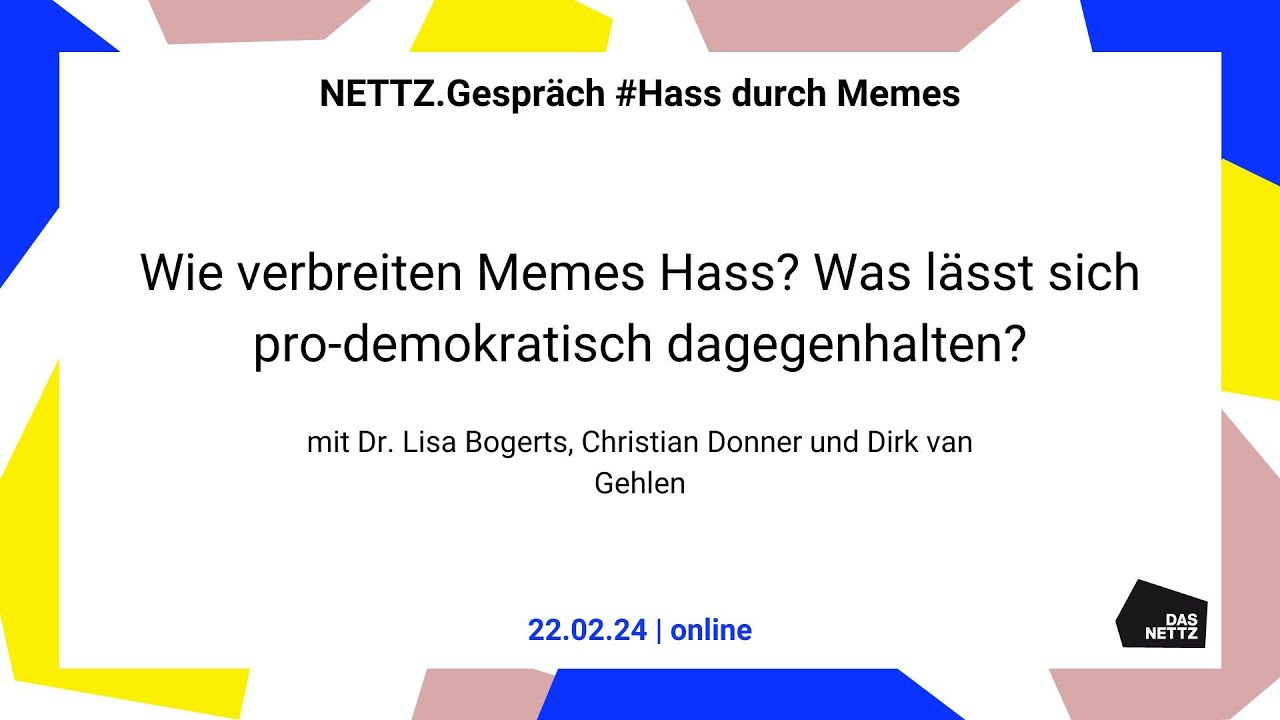 NETTZ Gespräch #Hass durch Memes - YouTube
