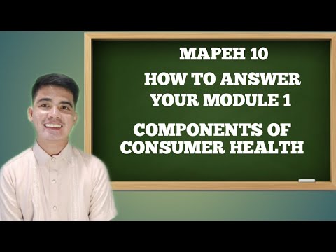HOW TO ANSWER YOUR MODULE |COMPONENTS OF CONSUMER HEALTH - YouTube