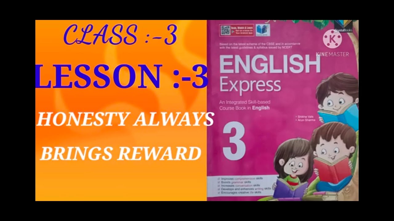 CLASS :-3 LESSON NO. :-3 HONESTY ALWAYS BRINGS REWARD - YouTube