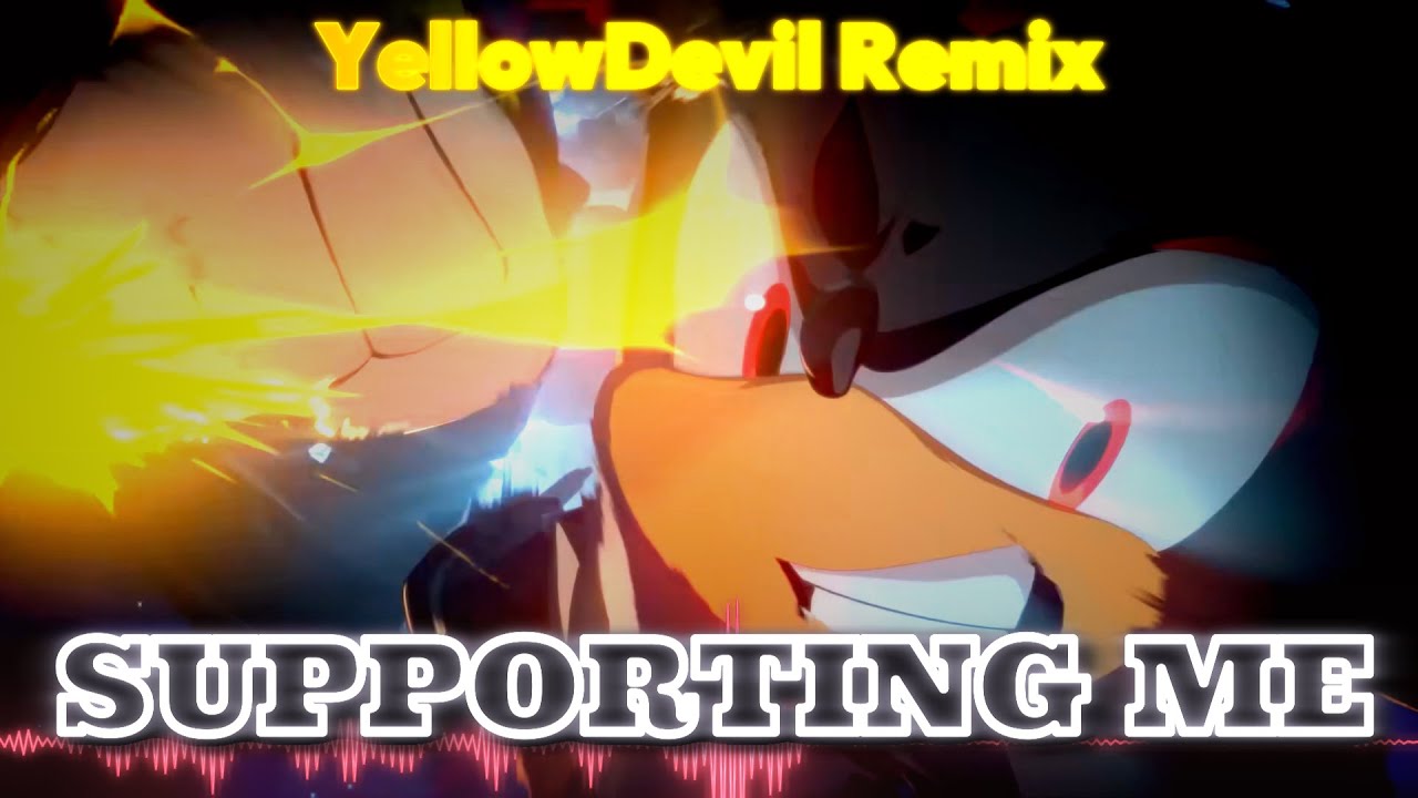 Music Remix - Supporting me (V2) - Sonic Adventure 2 /Shadow ...