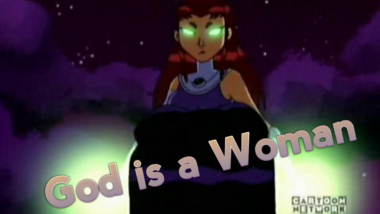 Starfire ( RobStar ) - Ariana Grande ~ God is a woman AMV - YouTube