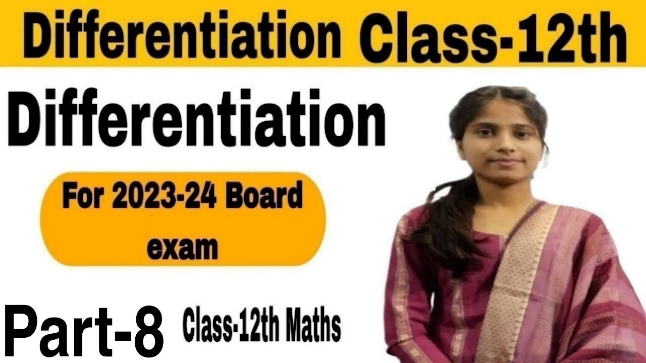 Differentiation|| Maths For Class-12th|| for CBSE, ISC AND UPBOARD EXAM ...
