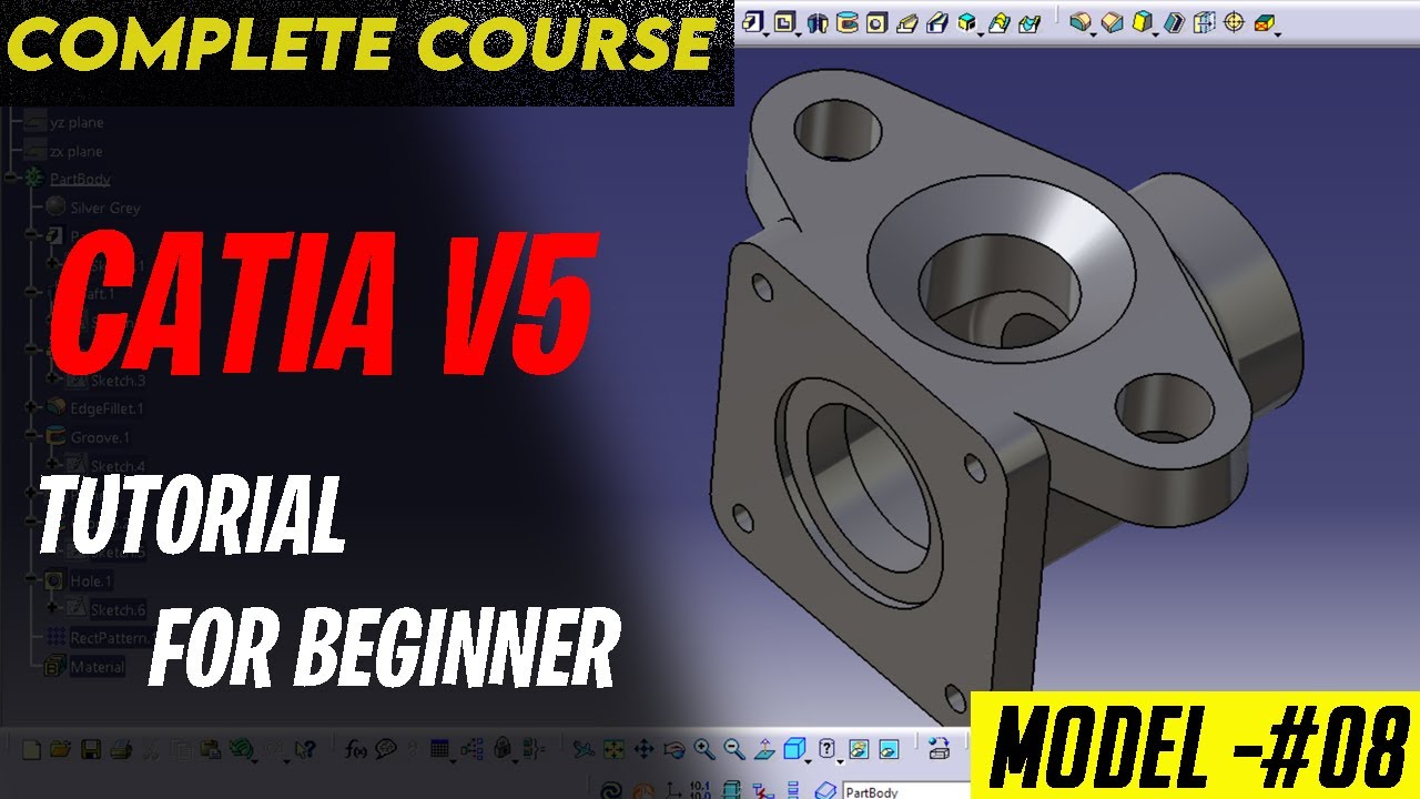 CATIA V5 TUTORIALS FOR BEGINNERS [COMPLETE COURSE] ll CATIA PRACTICE ...