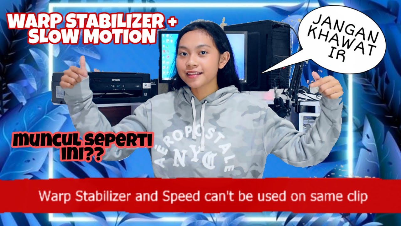 CARA MENGGABUNGKAN WARP STABILIZER DENGAN SLOW MOTION Adobe Premiere cara-menggabungkan-warp-stabilizer-dengan-slow-motion-adobe-premiere