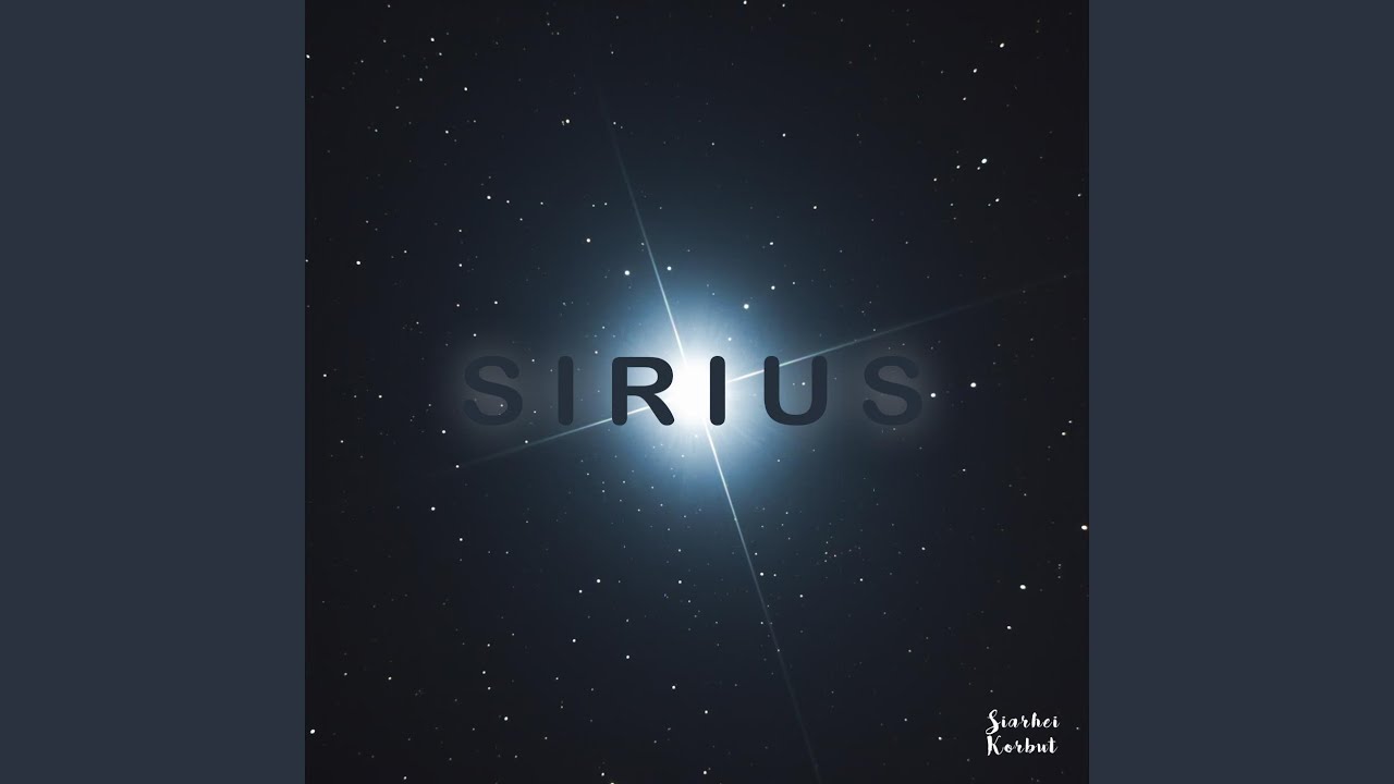 Sirius - YouTube