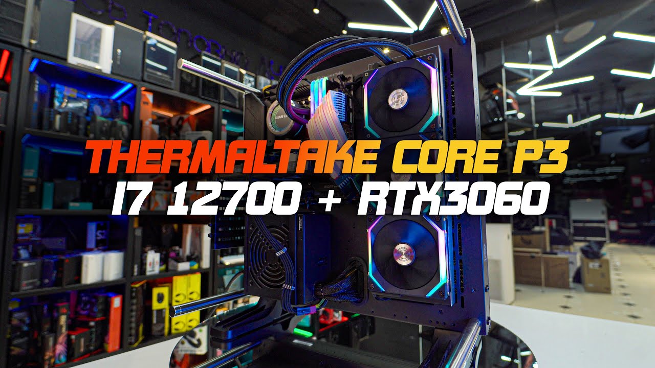 THERMALTAKE CORE P3 (Intel Core i7 12700 + RTX3060) - YouTube