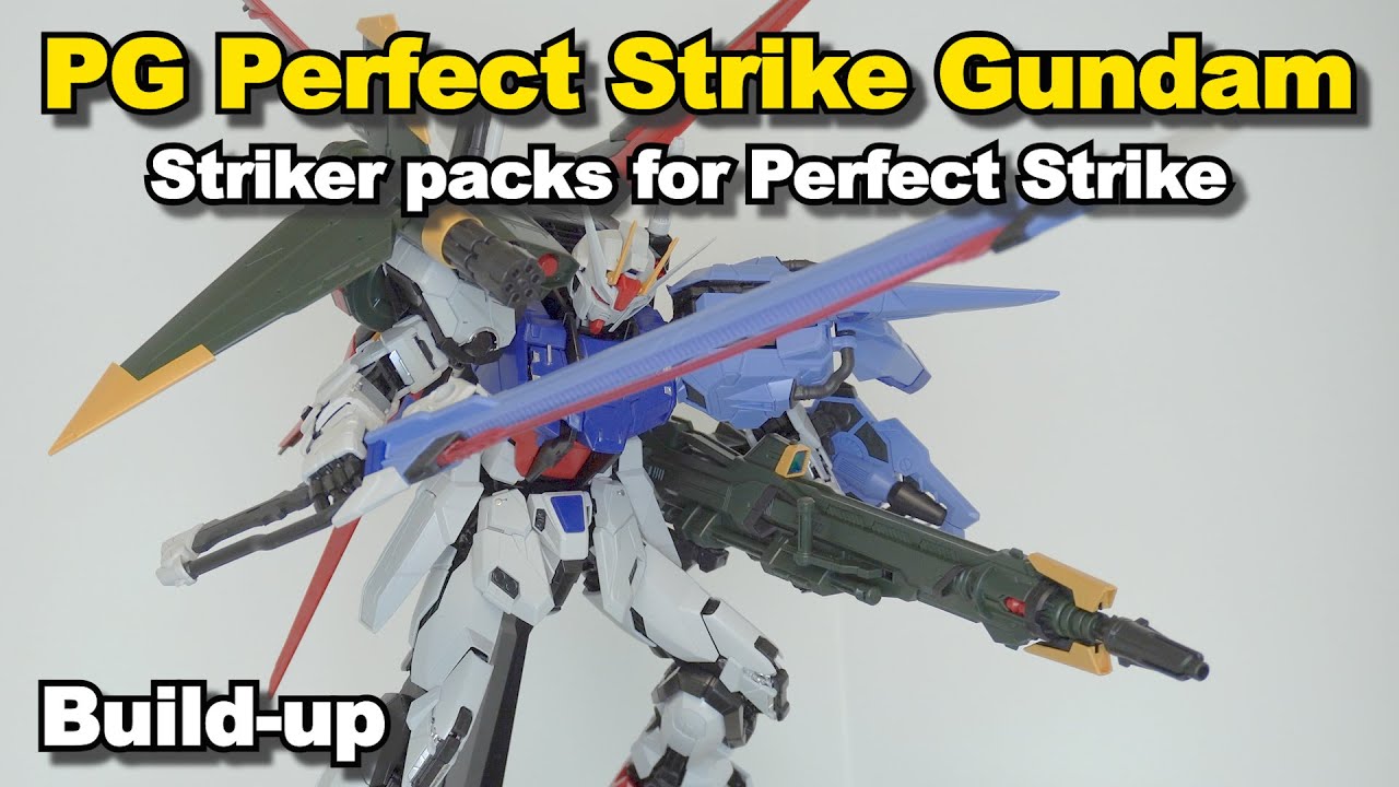 Striker packs for PG Perfect Strike Gundam. Aile, Sword, Launcher ...