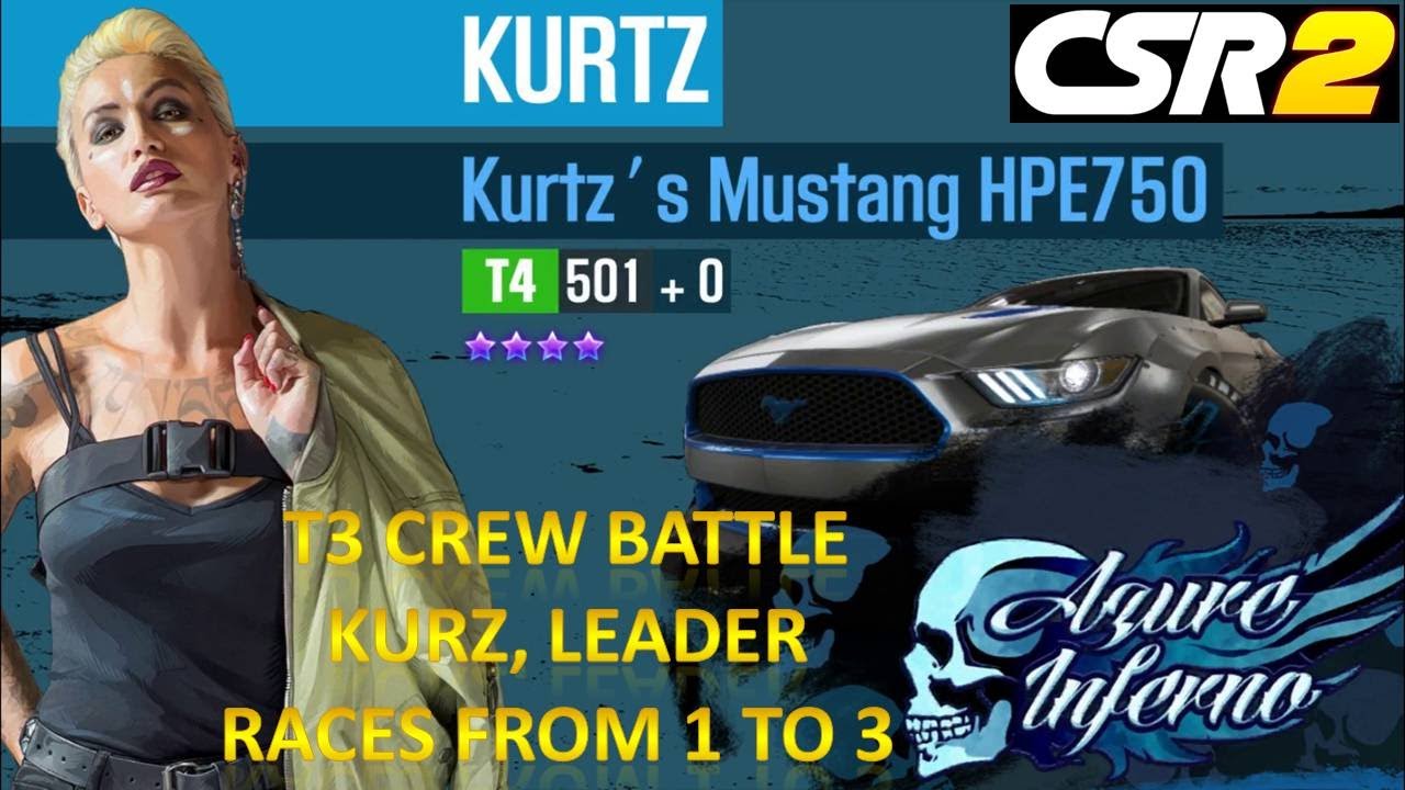 CSR Racing 2 - T3 Crew Battle - Kurtz, Leader of Azure Inferno - YouTube