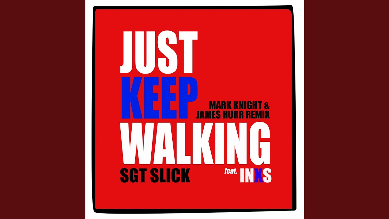 Just Keep Walking - YouTube
