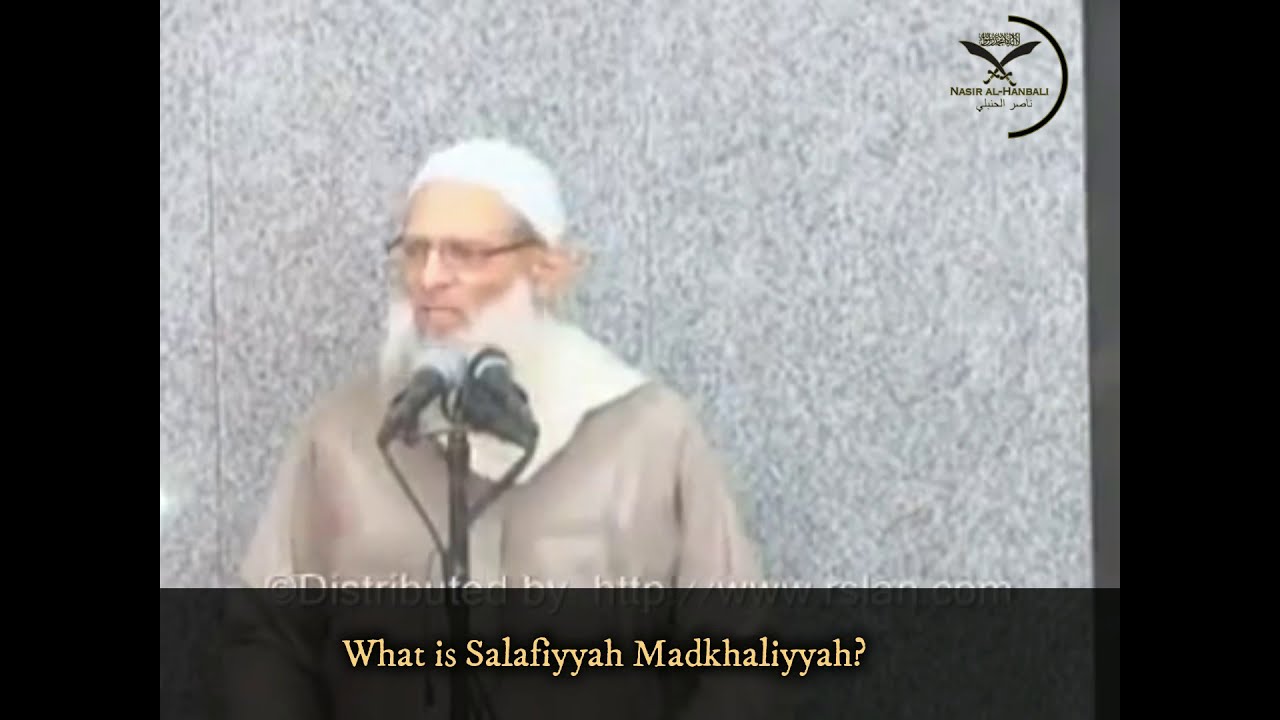 The People of Innovation Say: Salafiyyah Madkhaliyyah | Shaykh Muhammad ...