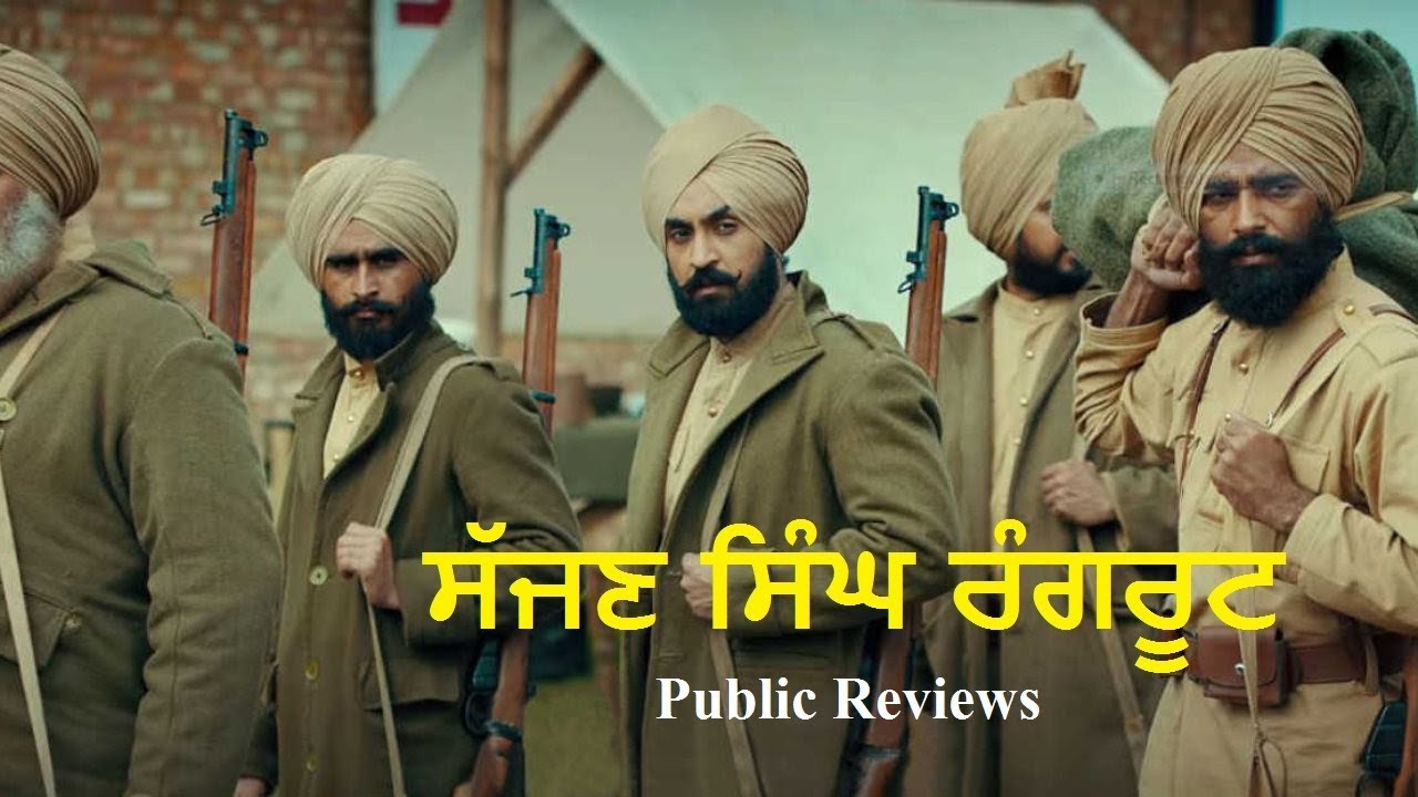 Sajjan Singh Rangroot Full Film Public Reviews | Diljit Dosanjh ...