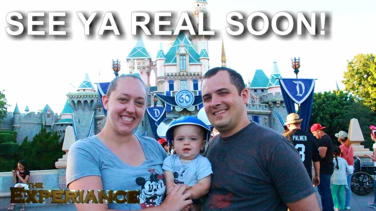 See Ya Next Time | Disneyland - YouTube