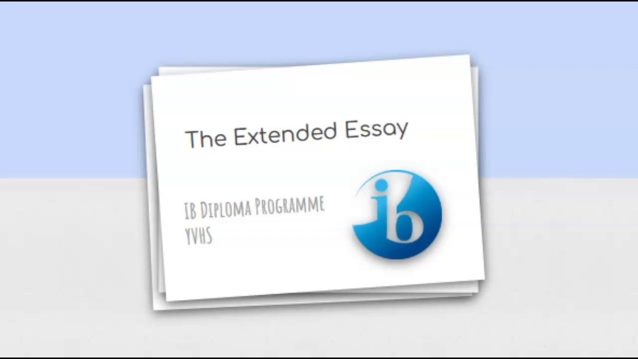 Introduction to the Extended Essay - YouTube