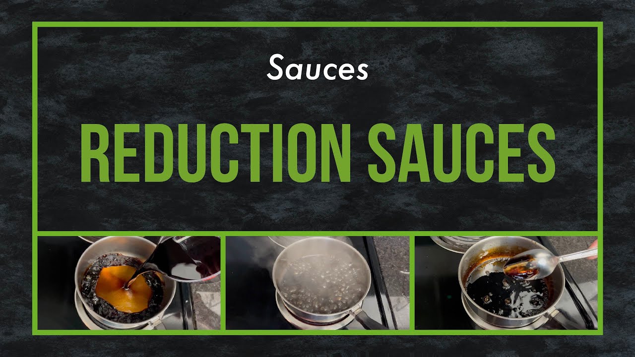 Reduction Sauces (Sauces) - YouTube