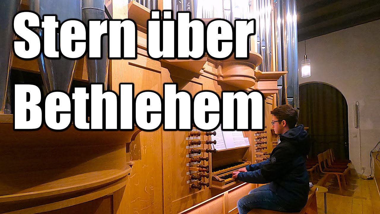 Stern über Bethlehem (organ) - YouTube