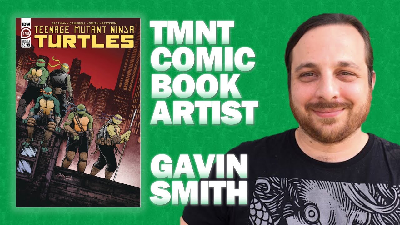 Interview: Gavin Smith, TMNT Comic Book Artist - YouTube