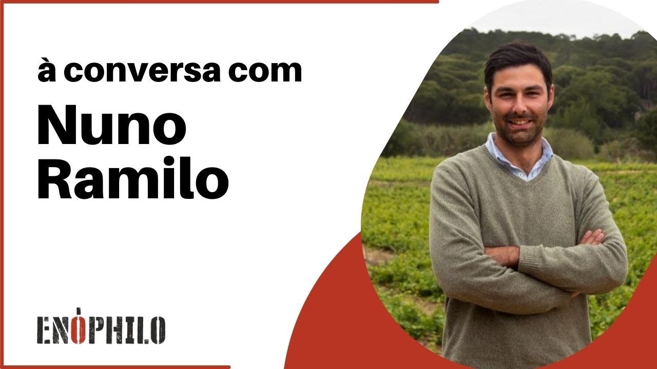 à conversa Nuno Ramilo (Ramilo Wines) - YouTube