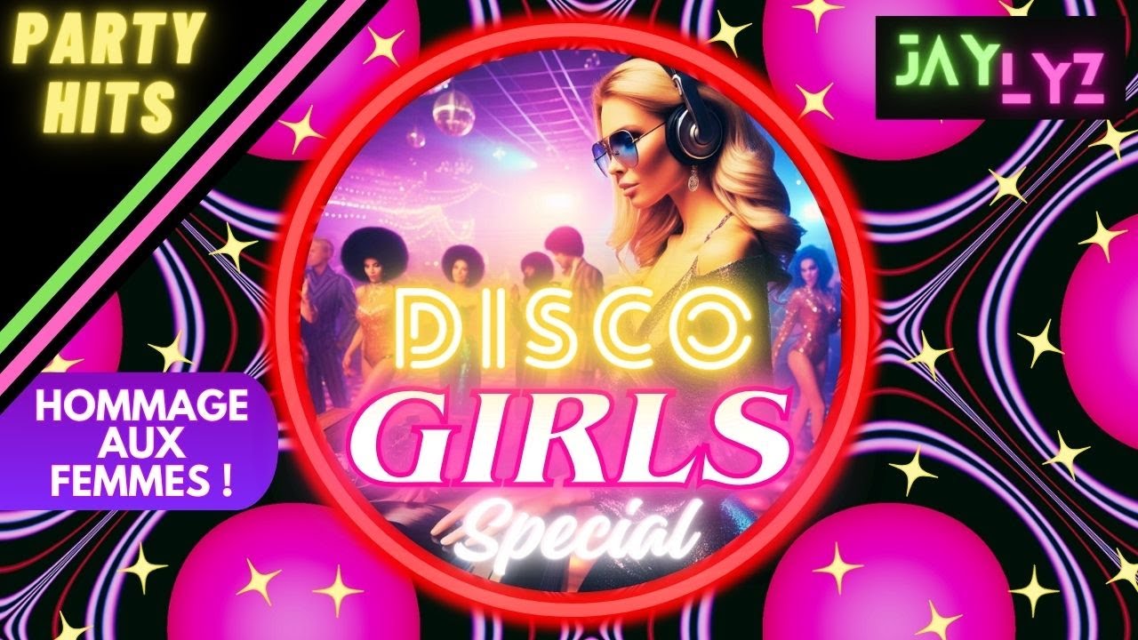 DISCO PARTY SONGS - CHANSONS FEMMES - 004 - Abba, The Weather Girls ...