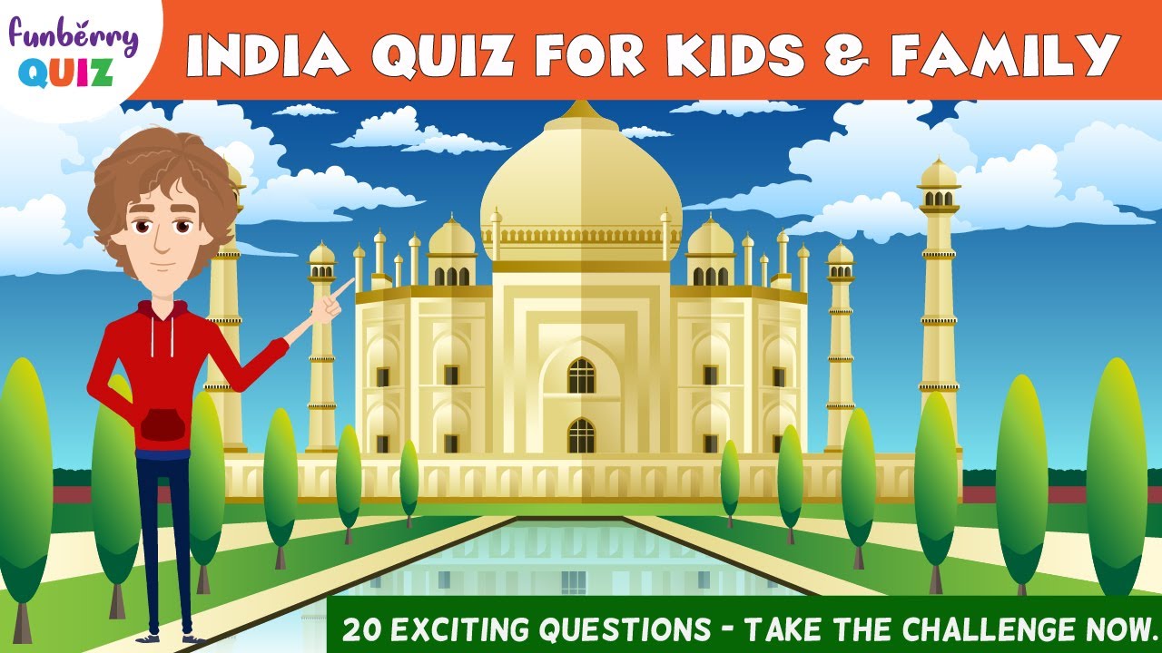 India Quiz for Kids | Funberry Quiz | Quiz for Family | 20 Questions ...